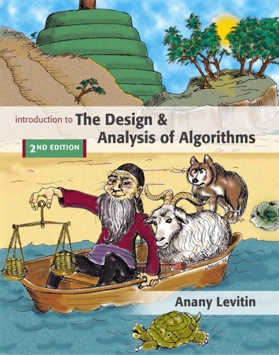 Introduction To The Design And Analysis Of Algorithms By Anany Levitin