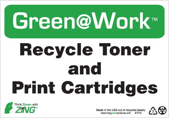 Recycle Toner and Print Cartridges Sign - Green@Work | Zing