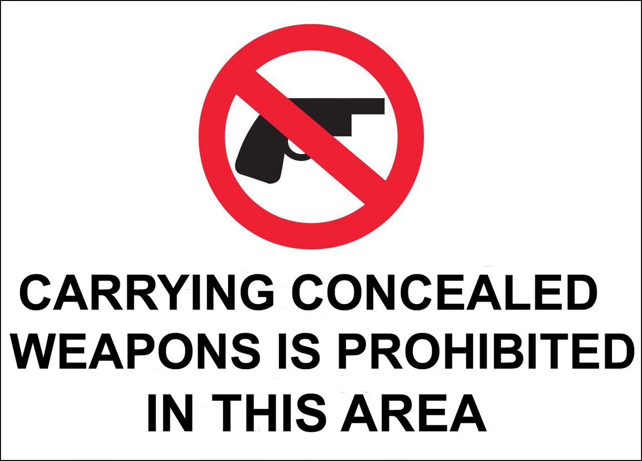 Concealed Weapons Prohibited Sign | Zing Green Products