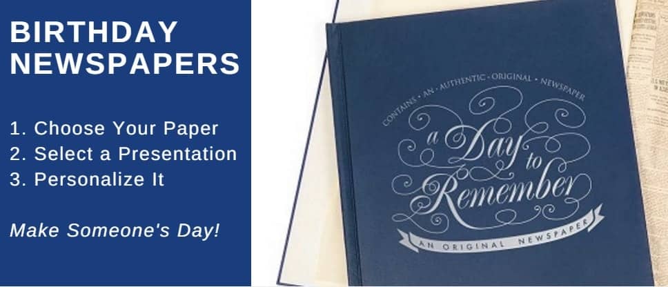 Birthday Newspaper, Original Newspapers, New York Times Gifts