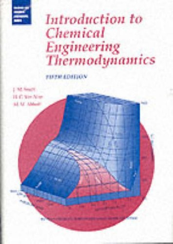 Introduction To Chemical Engineering Thermodynamics - J M Smith ...