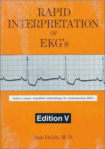 Rapid Interpretation Of Ekg's Dale Dubin - American Book Warehouse
