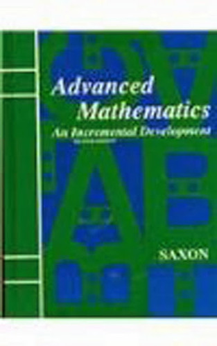 Advanced Mathematics by John H Saxon - American Book Warehouse
