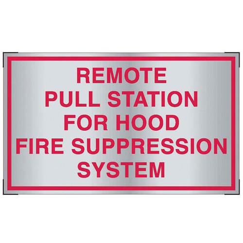 Aluminum Remote Pull Station for Hood Fire Suppression System sign for ...