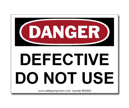 Danger Defective Do Not Use Label - Safety Emporium